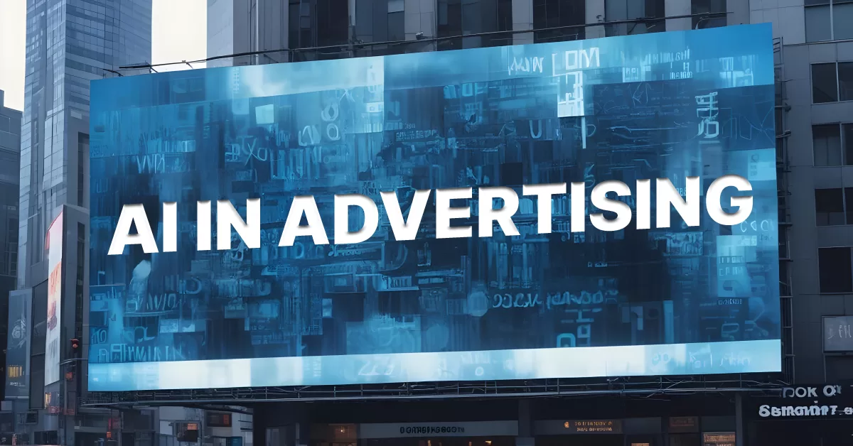 The Impact of Artificial Intelligence on Advertising - Best Digital Agency